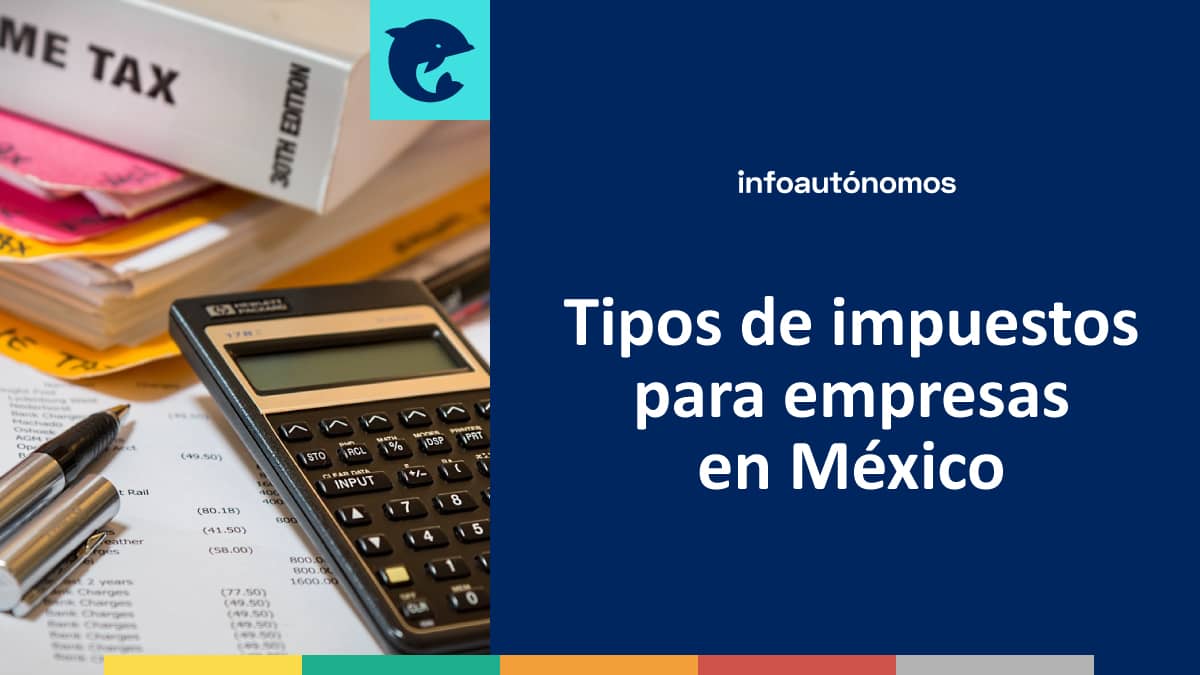 Que Impuestos Se Pagan En Mexico - Image to u Que Impuestos Se Pagan En Mexico - Image to u